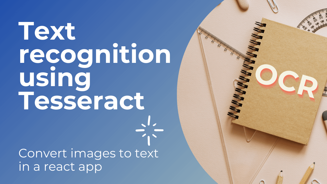 Text Recognition In The Browser Using Tesseract js Spotlight Of The 