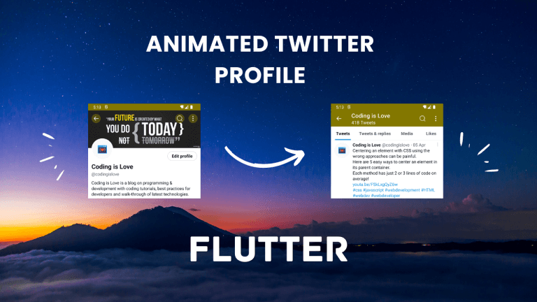 Animated Twitter profile in Flutter | Can it be done in Flutter? - Coding is Love